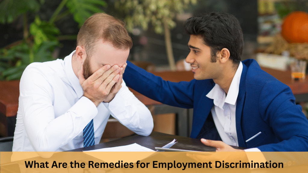 What Are the Remedies for Employment Discrimination?